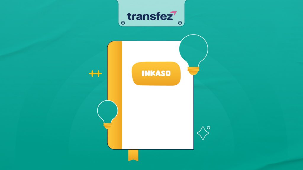 Inkaso: Mekanisme, Jenis, Manfaat Dan Contohnya | Transfez