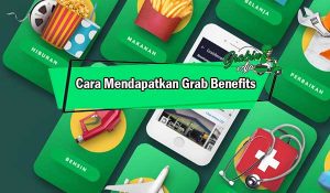 Cara Mendapatkan Grab Benefits Mitra Driver Dengan Mudah