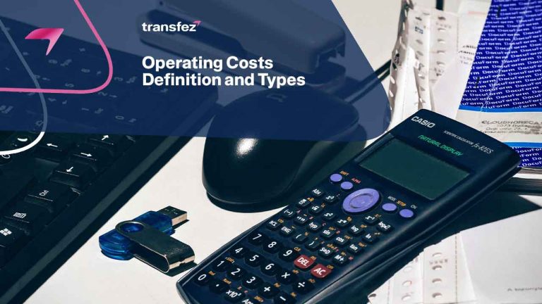 Operating Costs Definition And Types | Transfez