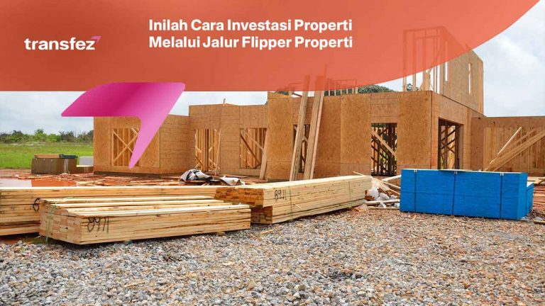 Bagaimanakah Cara Investasi Properti? | Transfez
